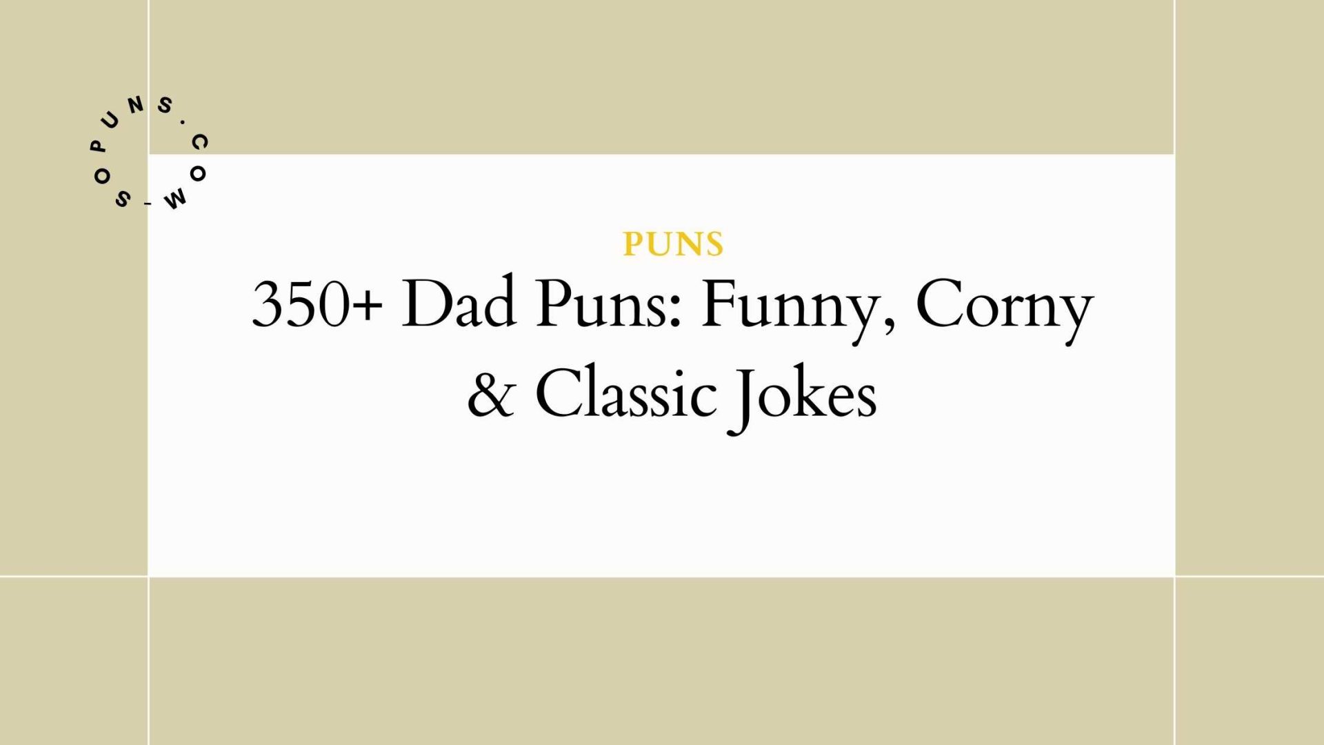 350+ Funny Puns: Hilarious Jokes & One Liners 2025