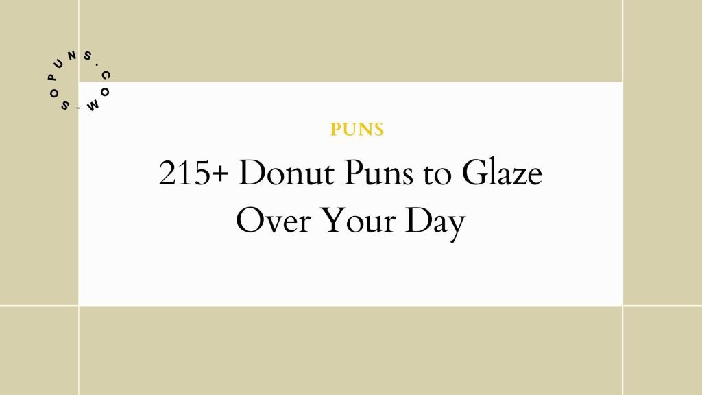 215+ Donut Puns: Funny, Cute & Clever One-Liners